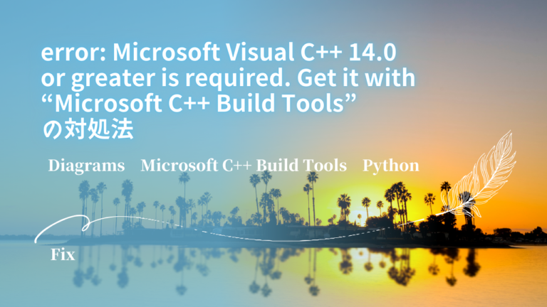 error: Microsoft Visual C++ 14.0 or greater is required. Get it with ...